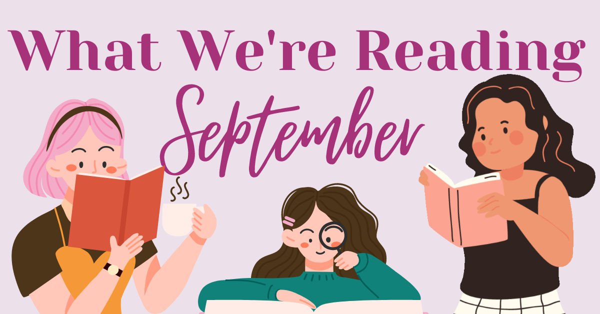 What We're Reading | September 2021