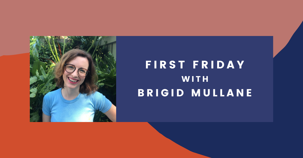 First Friday with Brigid Mullane - Writing NSW