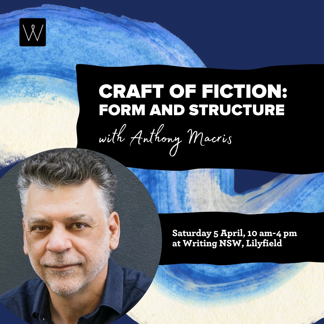 Craft of Fiction: Form and Structure with Anthony Macris