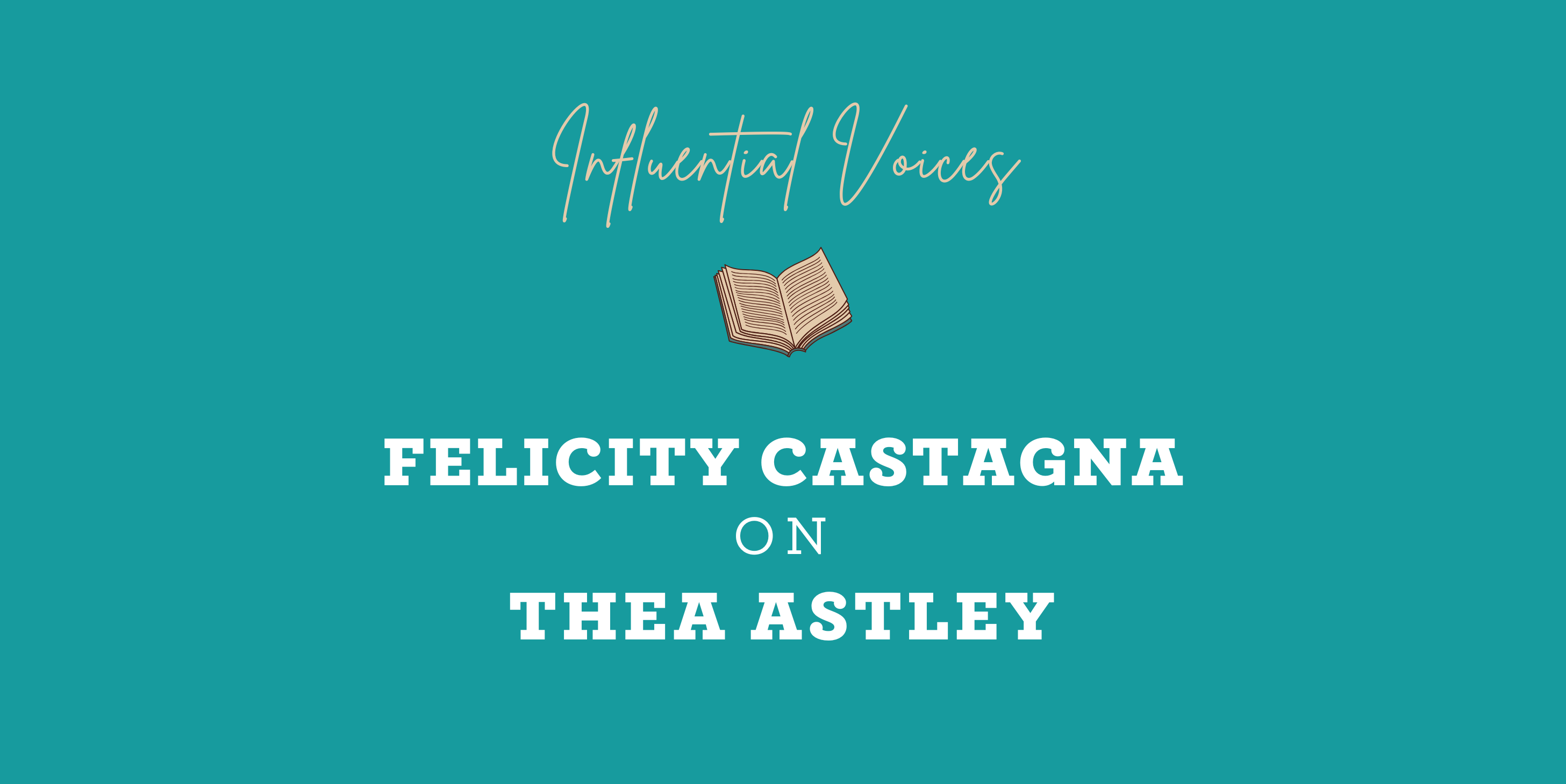 Felicity Castagna on Thea Astley's war with words - Writing NSW