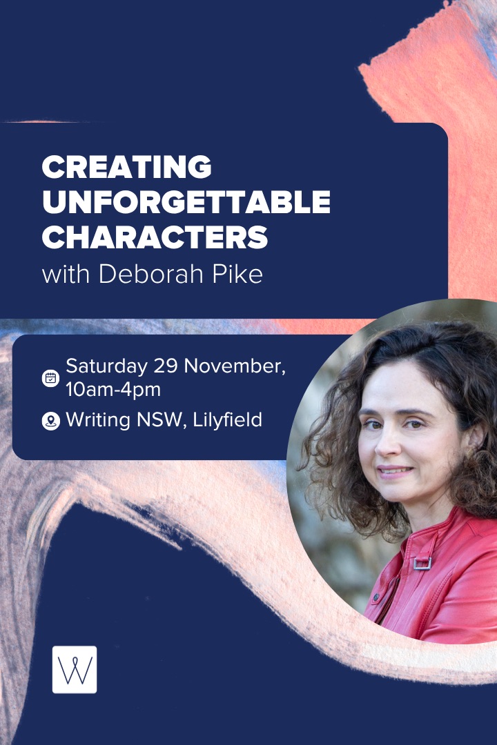 Creating Unforgettable Characters - Writing NSW